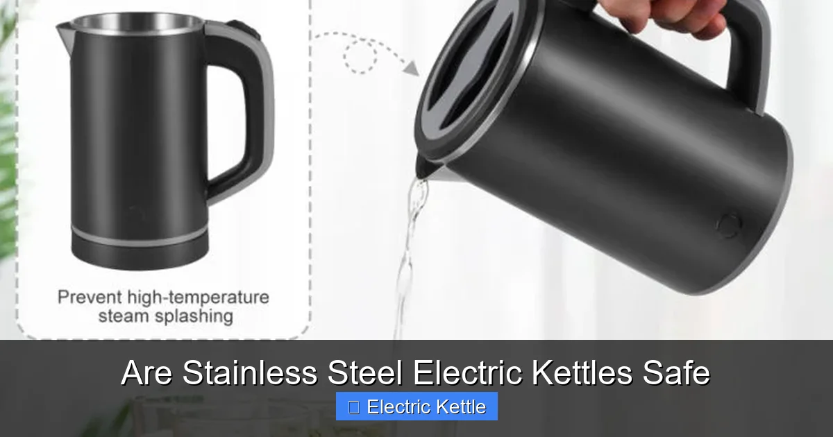 Are Stainless Steel Electric Kettles Safe - Kitchen Zoes