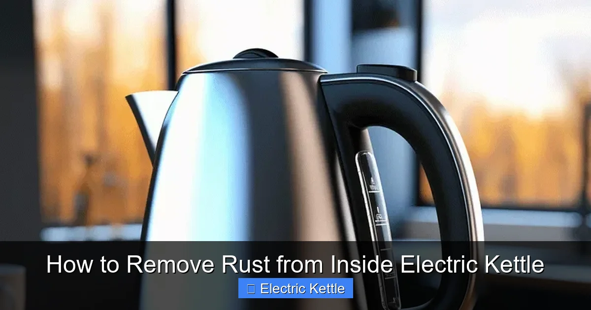 How to Remove Rust from Inside Electric Kettle - Kitchen Zoes