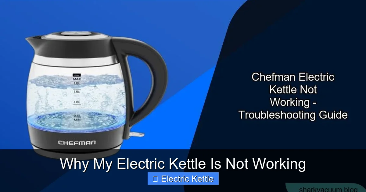 Why My Electric Kettle Is Not Working - Kitchen Zoes